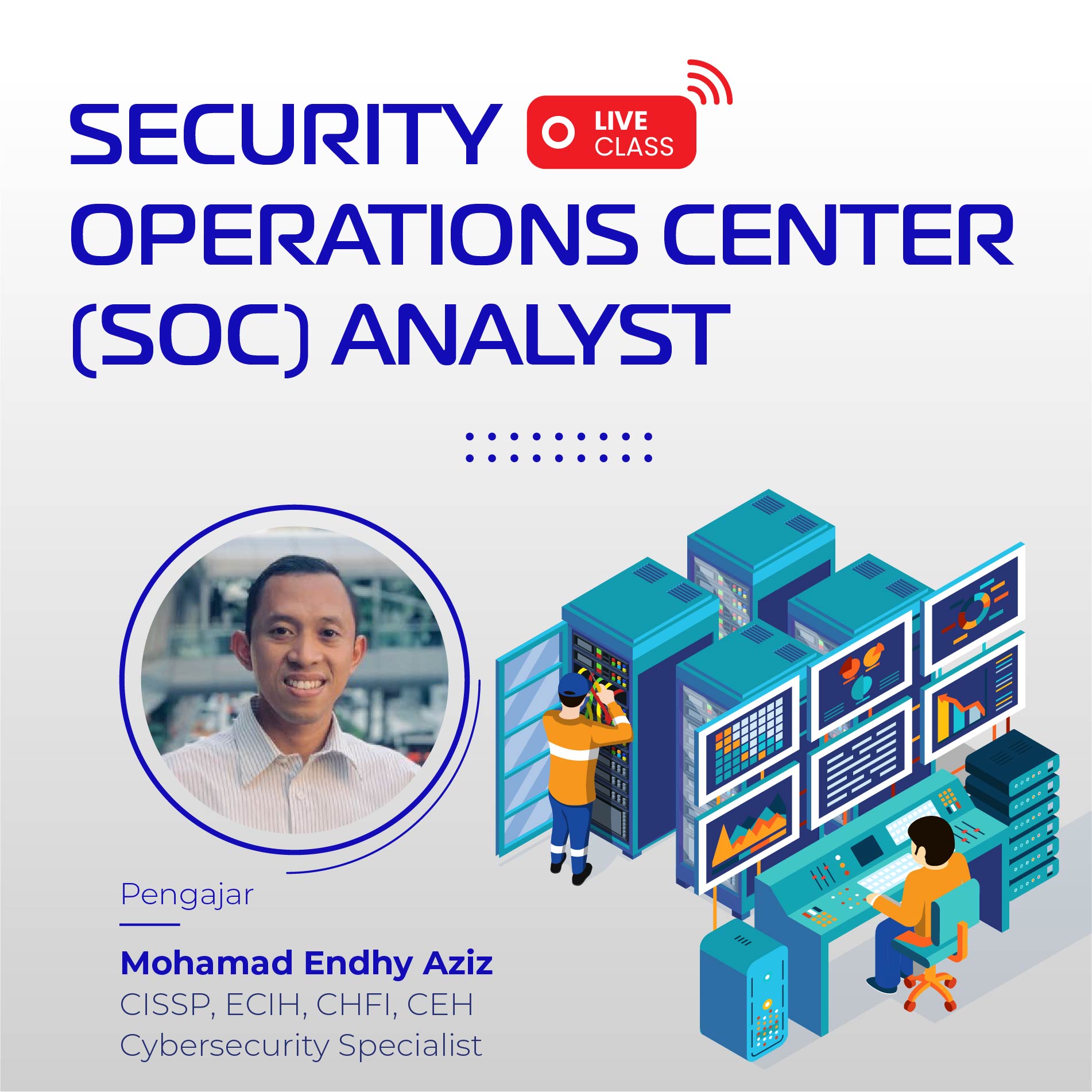 Kursus Security Operation Center (SOC) Analyst | Cyber Academy Indonesia